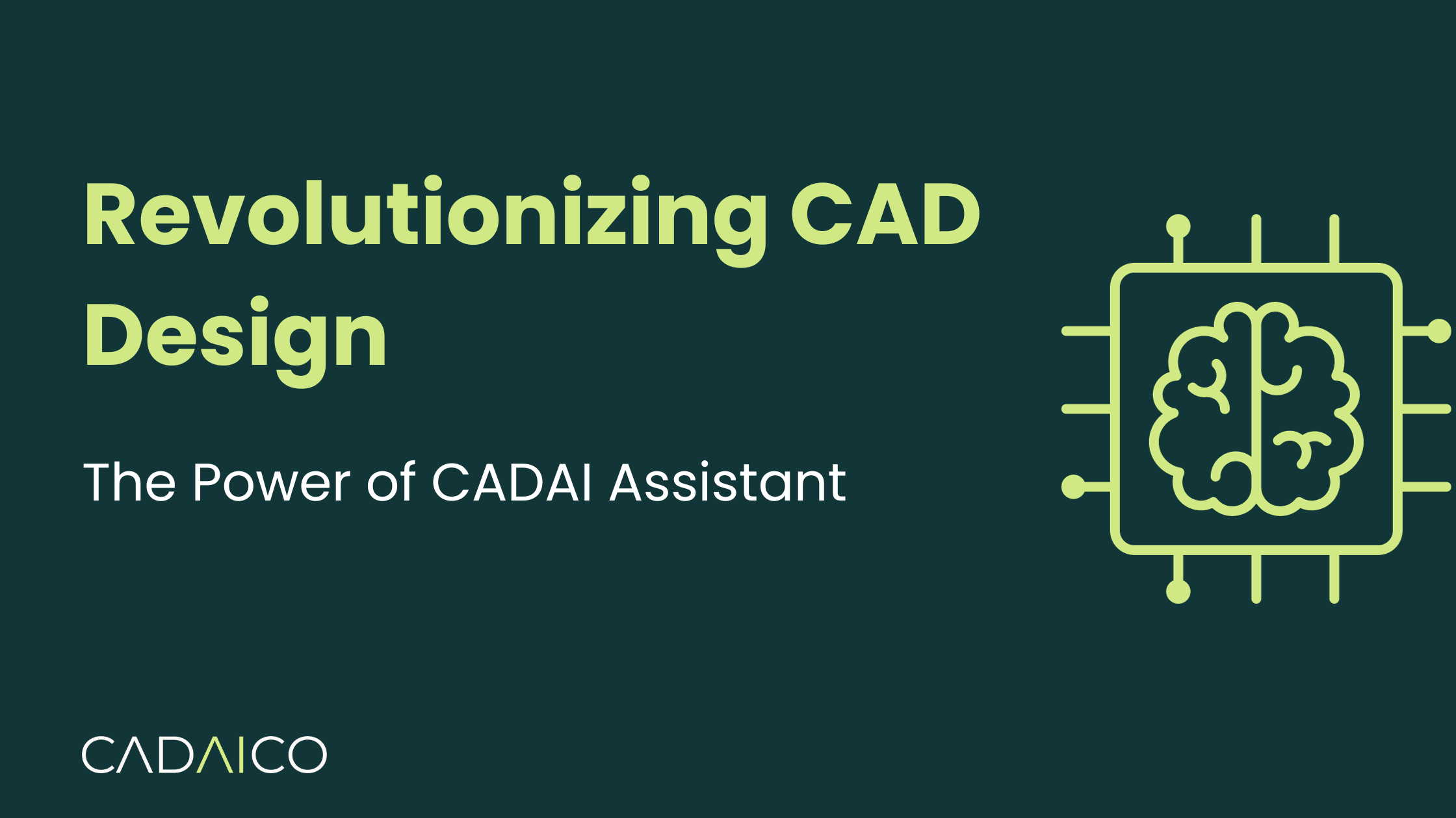 CADAICO | Revolutionizing CAD Design: The Power of CADAI Assistant